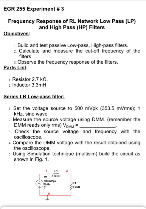 Solved EGR 255 Experiment #3 Frequency Response of RL | Chegg.com