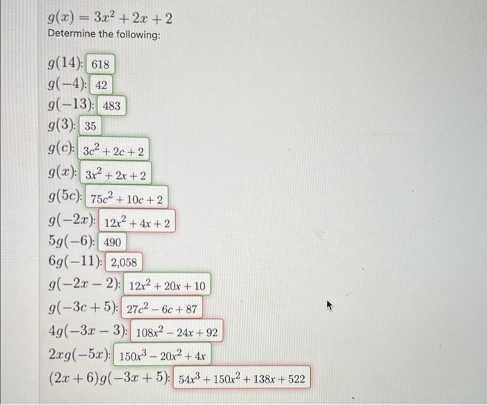 Solved g(x)=3x2+2x+2 Determine the following: g(14) : g(−4) | Chegg.com