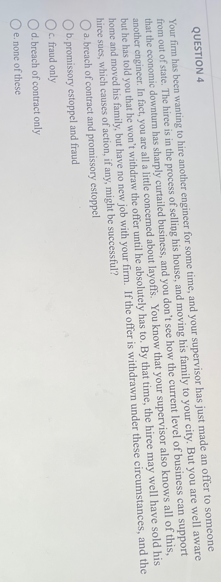 Solved QUESTION 4Your firm has been wanting to hire another | Chegg.com