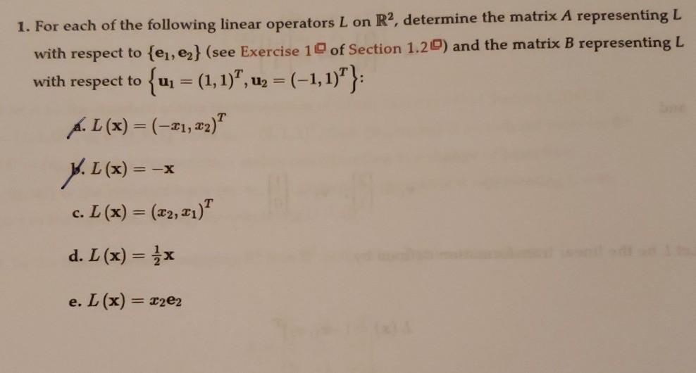 Solved 1 For Each Of The Following Linear Operators L On 