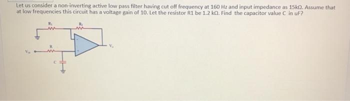 Solved Let us consider a non-inverting active low pass | Chegg.com