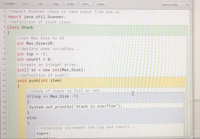 Solved Compile undo Cut Copy Paste Find. Close Source Code 6 | Chegg.com
