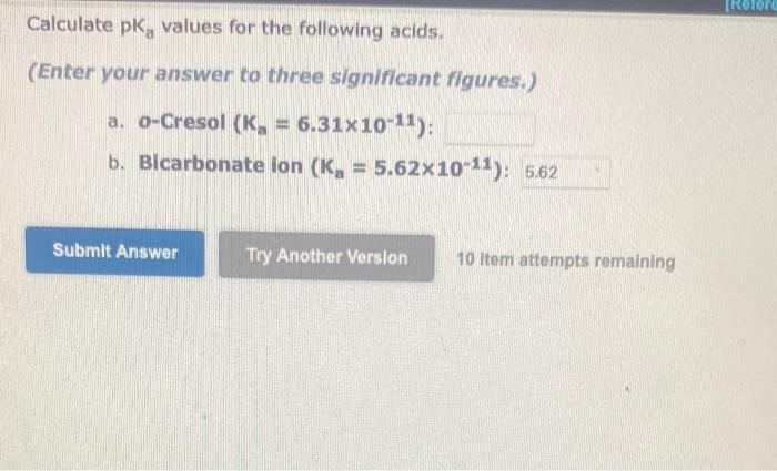 Solved Calculate pKa values for the following acids. (Enter | Chegg.com