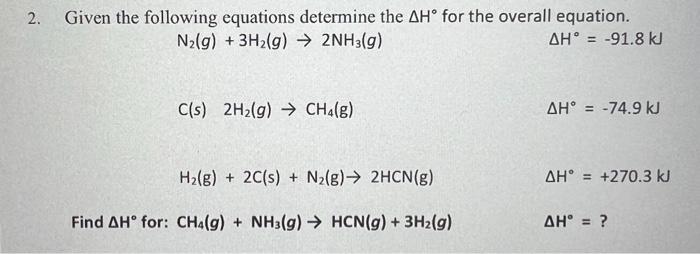 Solved 2. Given the following equations determine the AHⓇ | Chegg.com