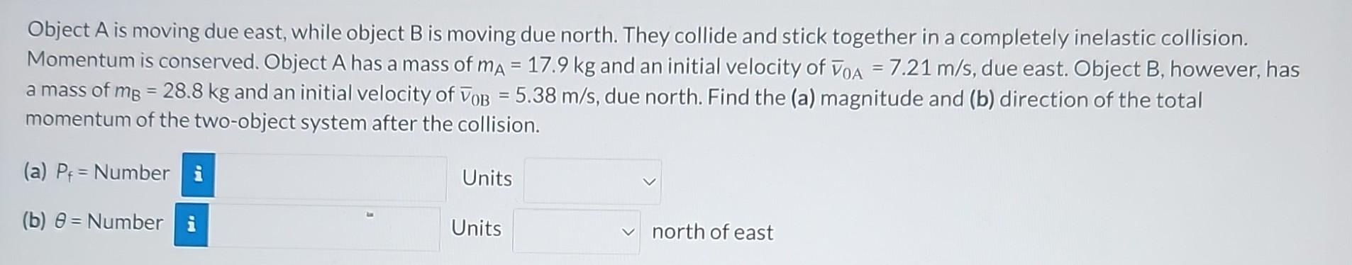 Solved Object A is moving due east, while object B is moving | Chegg.com