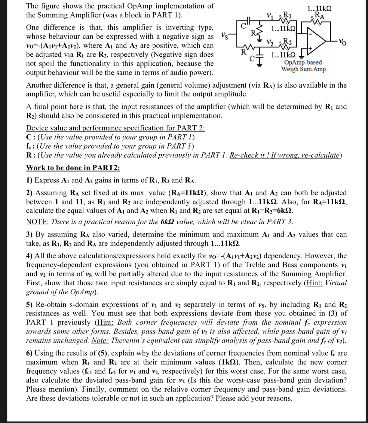 The figure shows the practical OpAmp implementation | Chegg.com