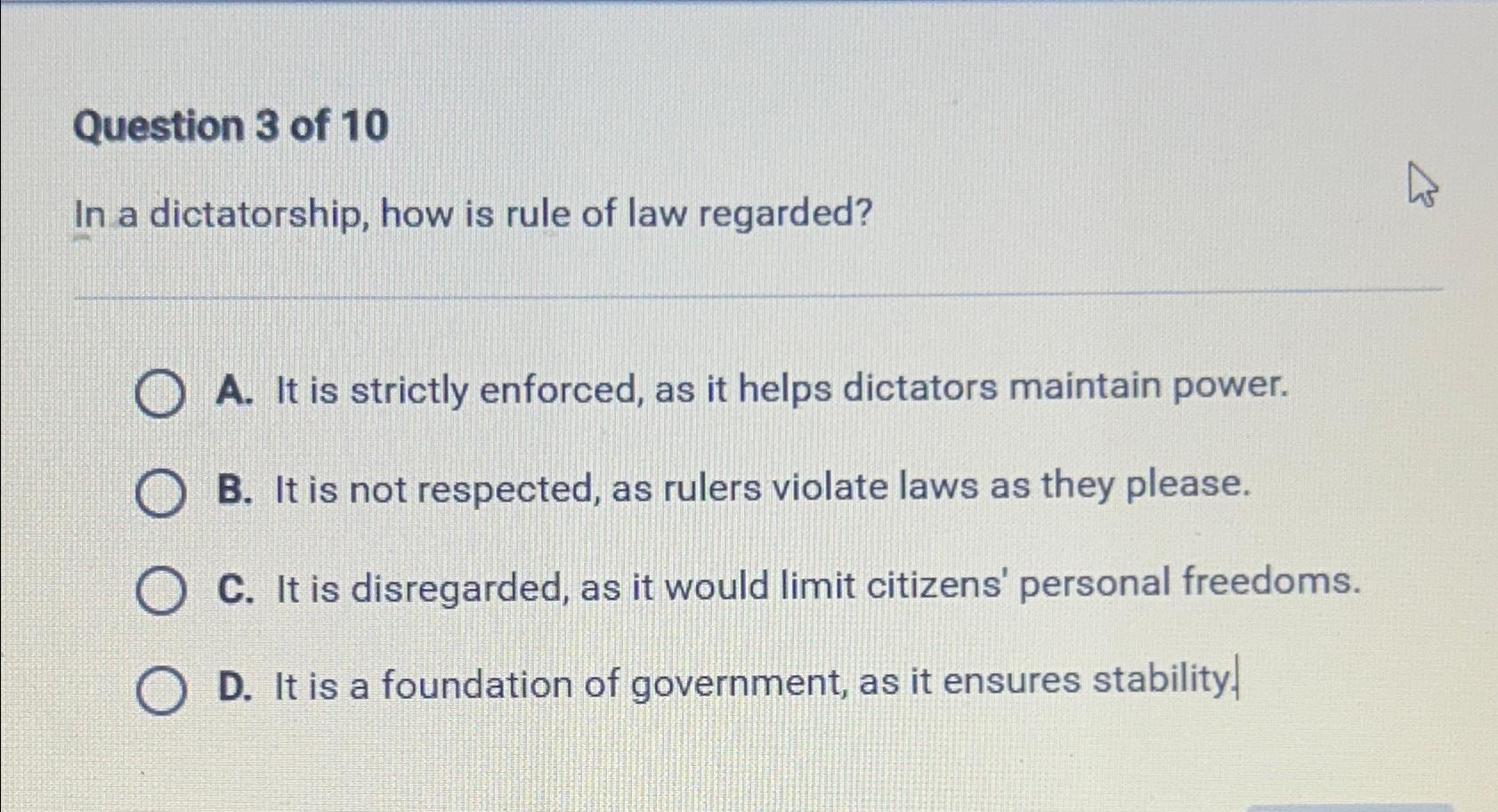 Solved Question 3 ﻿of 10In a dictatorship, how is rule of | Chegg.com