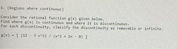 Solved 1. (Regions where continuous) Consider the rational | Chegg.com