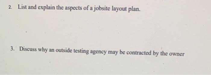 Solved List and explain the aspects of a jobsite layout | Chegg.com