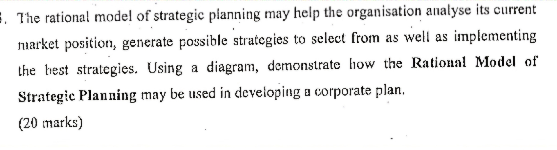 Solved The rational model of strategic planning may help the | Chegg.com