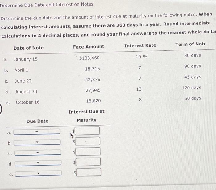 Solved Determine Due Date and Interest on Notes Determine | Chegg.com
