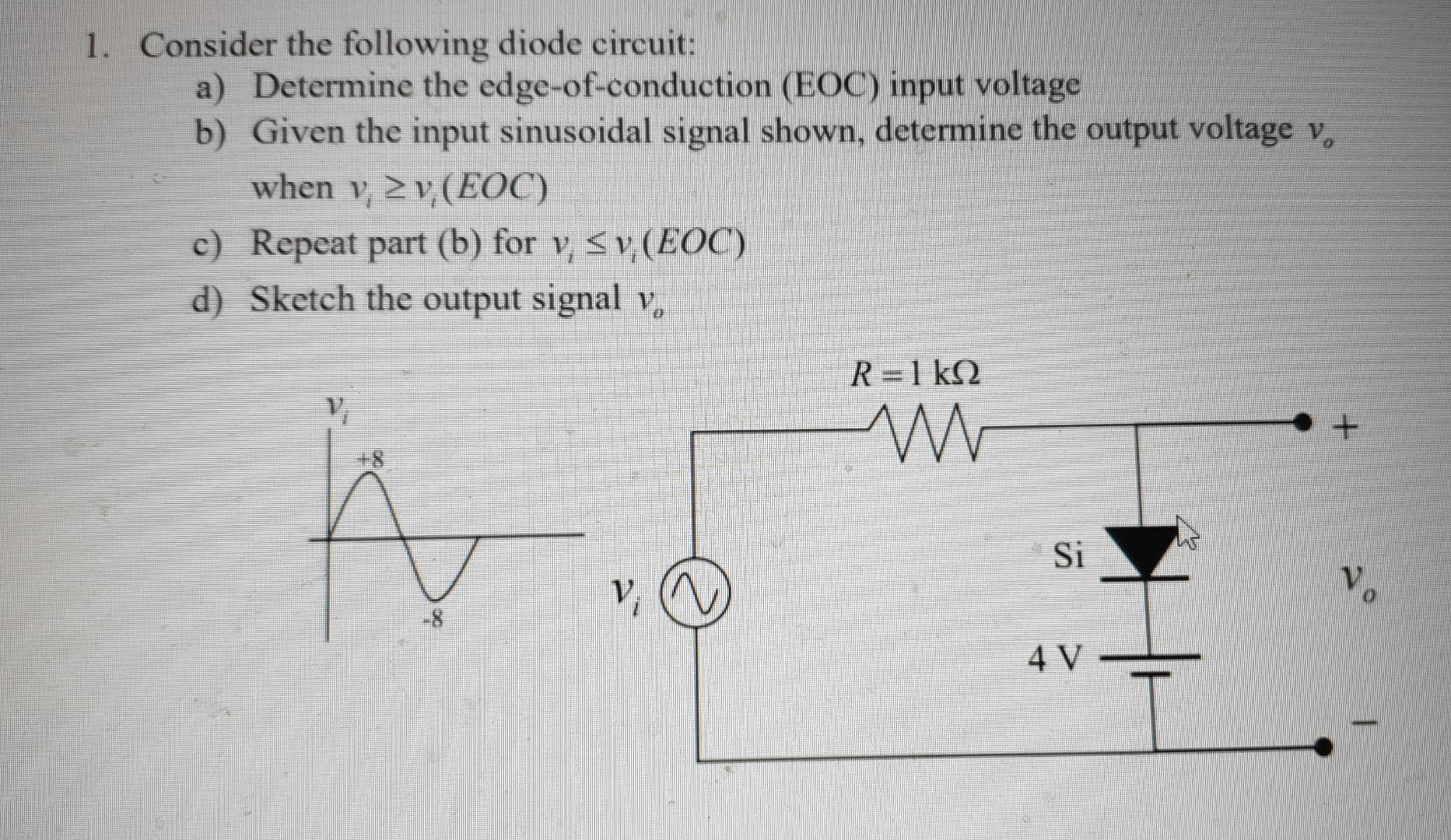 Solved 1. Consider the following diode circuit: a) Determine | Chegg.com