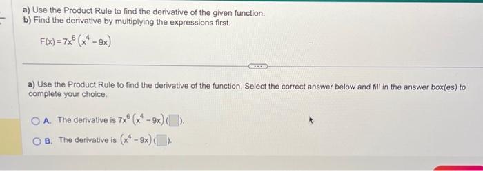 Solved a) Use the Product Rule to find the derivative of the | Chegg.com