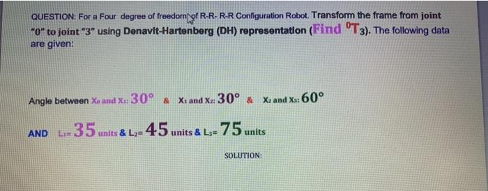 Solved QUESTION: For a Four degree of freedom of R-R- R-R | Chegg.com