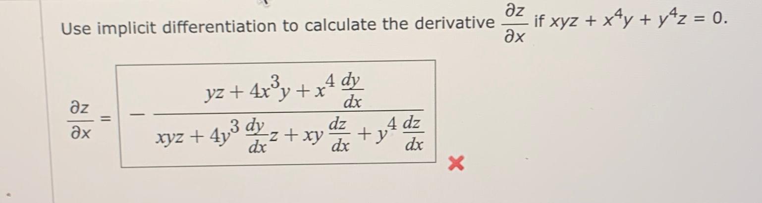 Solved Use implicit differentiation to calculate the | Chegg.com