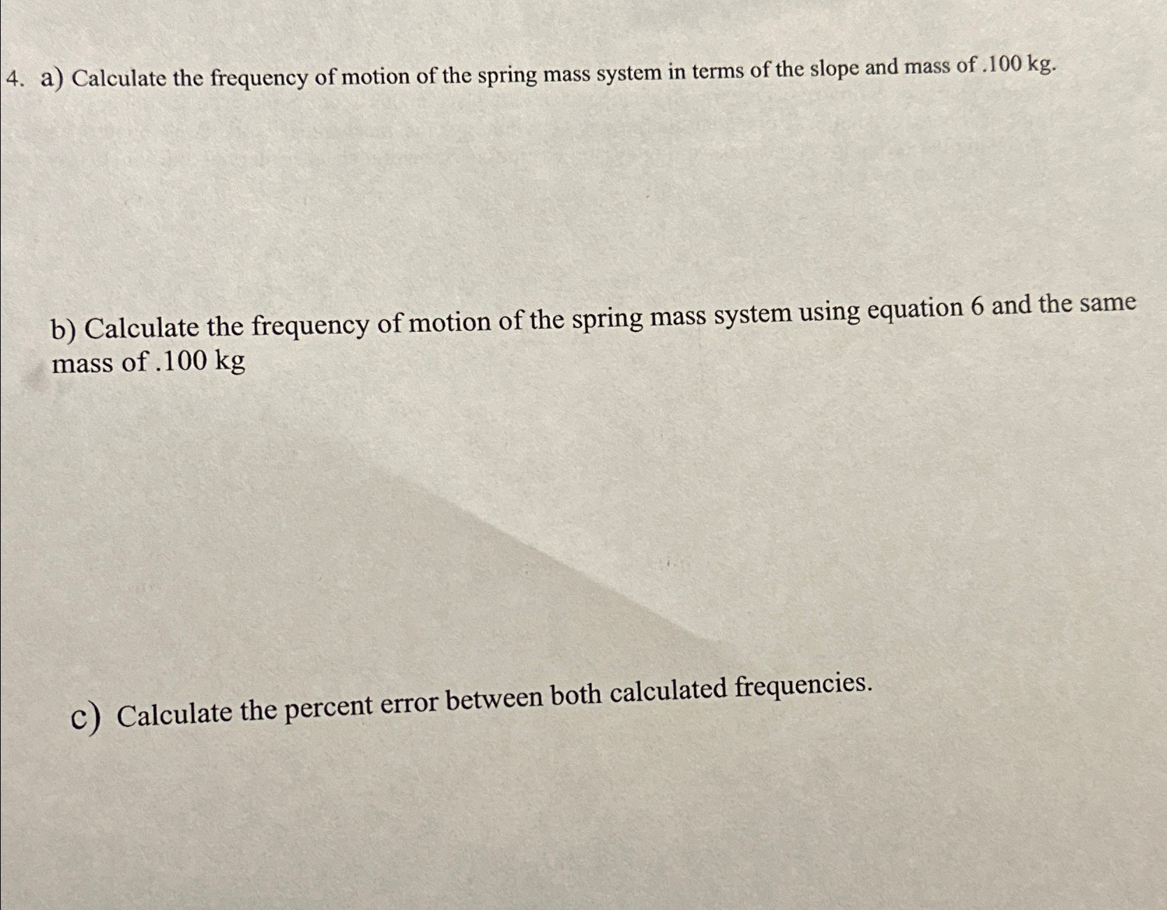 a) ﻿Calculate the frequency of motion of the spring | Chegg.com