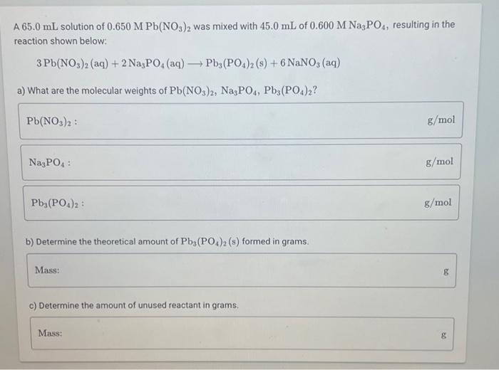 Solved A 65.0 mL solution of 0.650MPb(NO3)2 was mixed with | Chegg.com