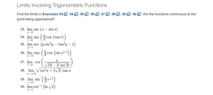 Solved Limits Involving Trigonometric Functions Find the | Chegg.com