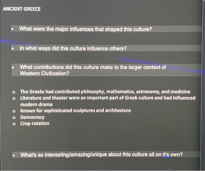 Solved ANCIENT GREECE What were the major influences that | Chegg.com