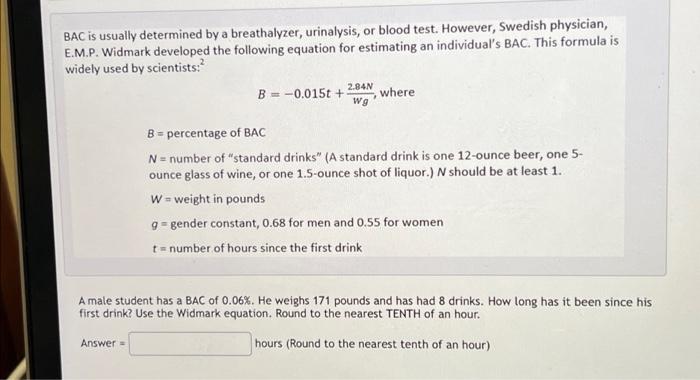 Solved BAC is usually determined by a breathalyzer, | Chegg.com