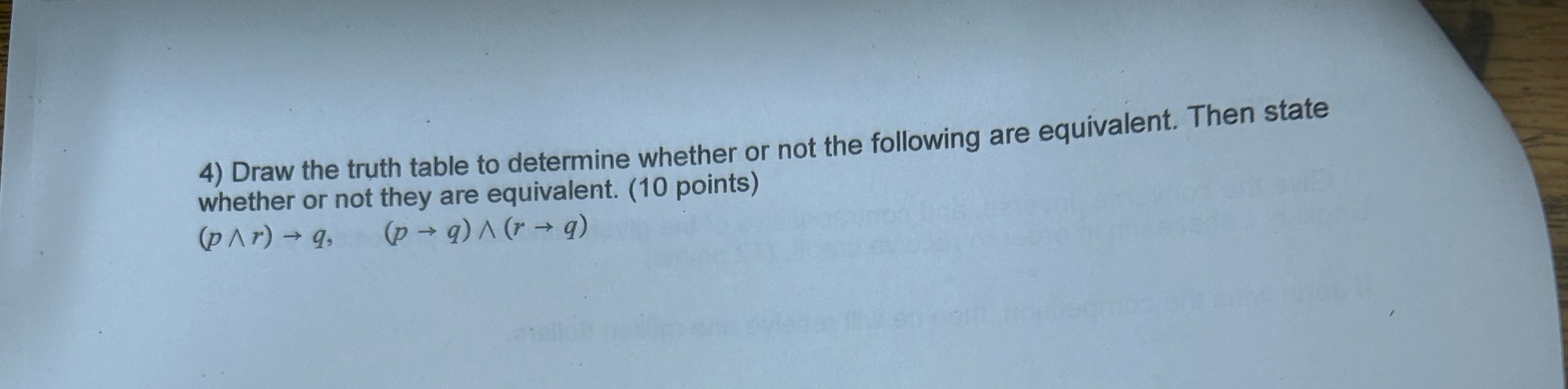 Solved Draw the truth table to determine whether or not the | Chegg.com
