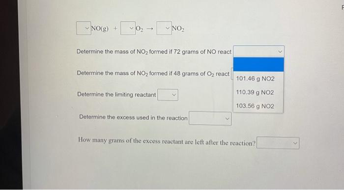 Solved [NO(g) + [+ o2 - No Determine the mass of NO2 formed | Chegg.com