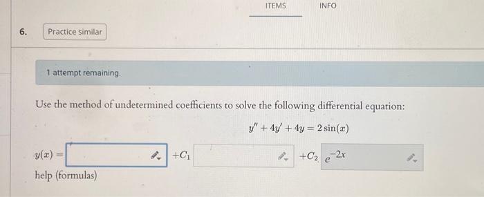Solved 1 attempt remaining. Use the method of undetermined | Chegg.com