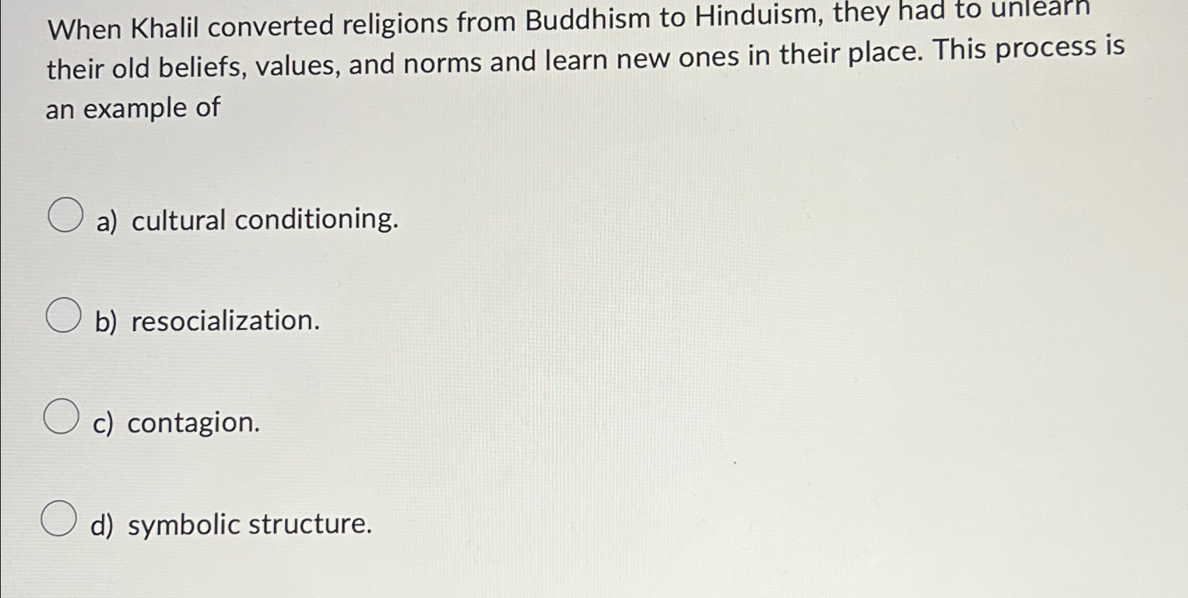 Solved When Khalil converted religions from Buddhism to | Chegg.com