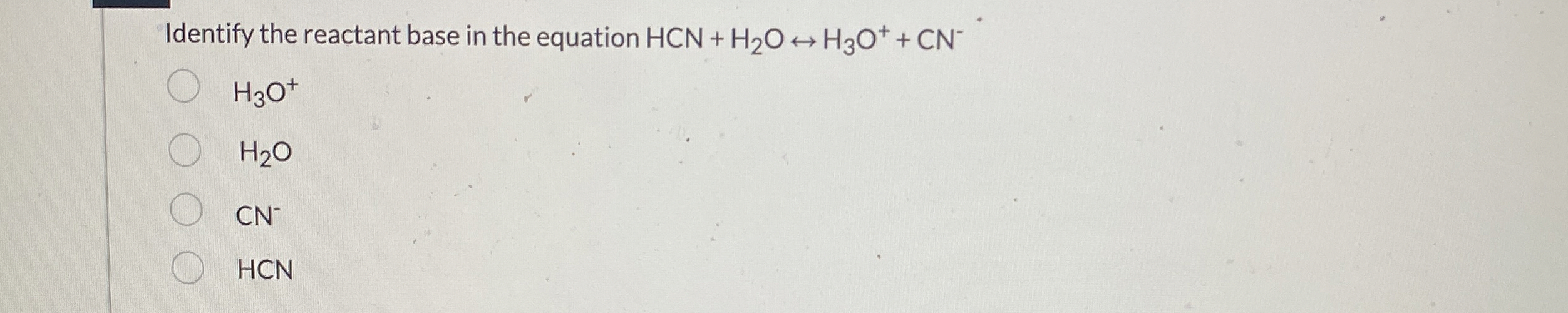 Solved Identify the reactant base in the equation | Chegg.com