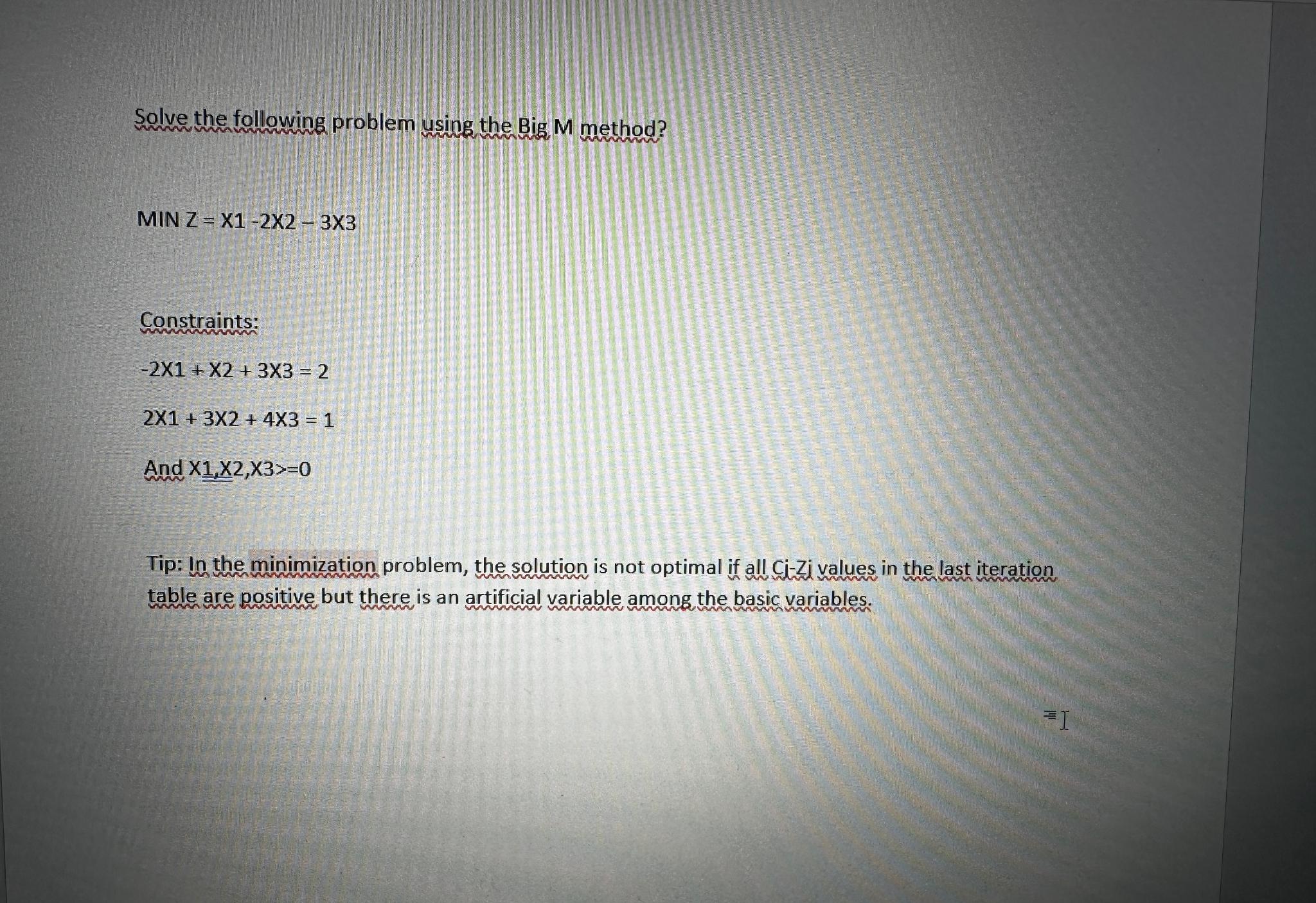 Solved Solve the following problem using the Big M | Chegg.com