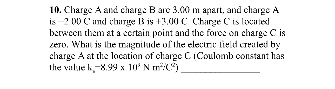Solved Charge A and charge B ﻿are 3.00m ﻿apart, and charge A | Chegg.com
