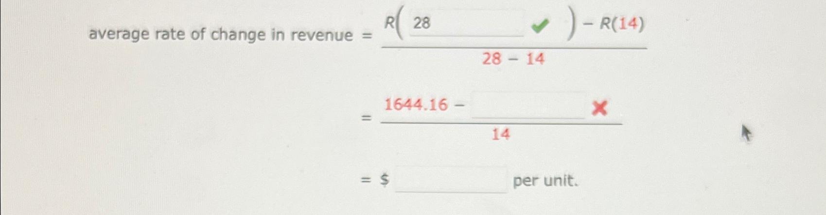 Solved average rate of ﻿change in ﻿revenue | Chegg.com