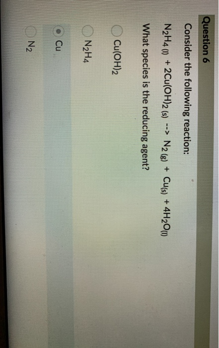 Solved Question 6 Consider the following reaction: N2H4 (1) | Chegg.com