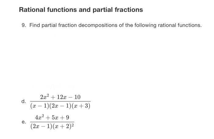 Solved Rational functions and partial fractions 9. Find | Chegg.com