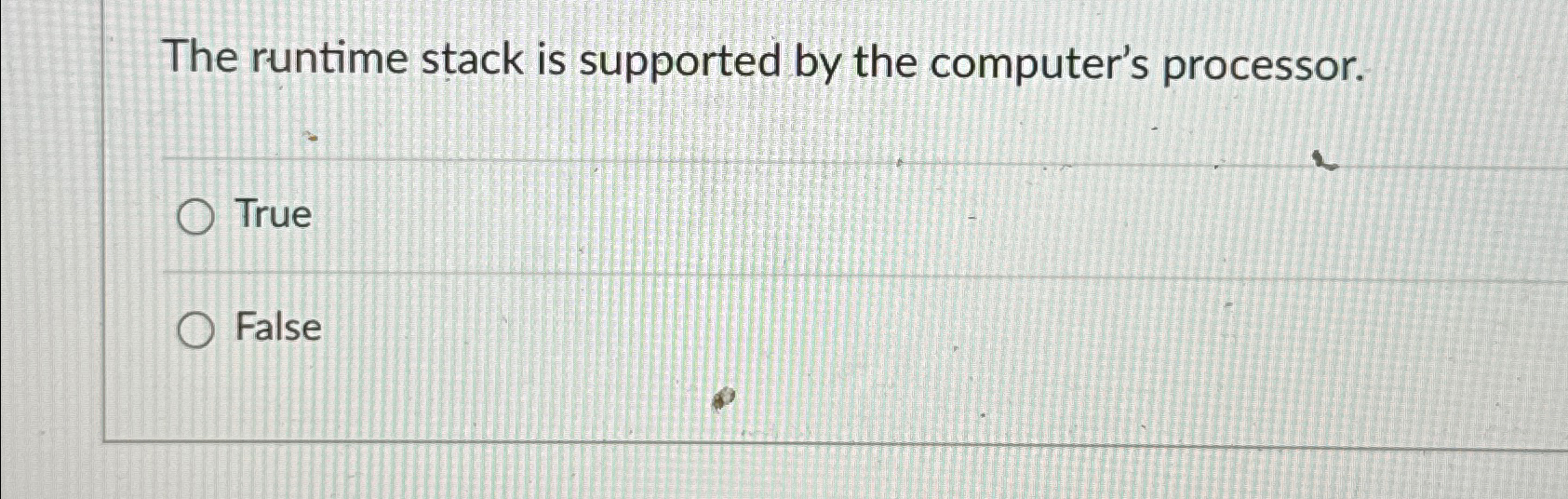 Solved The runtime stack is supported by the computer's | Chegg.com