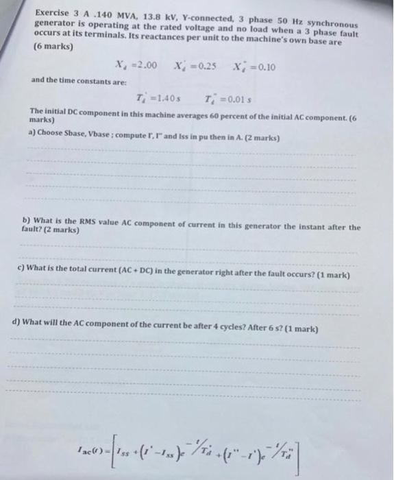 Solved Exercise 3 A.140 MVA, 13.8kV, Y-connected, 3 phase 50 | Chegg.com