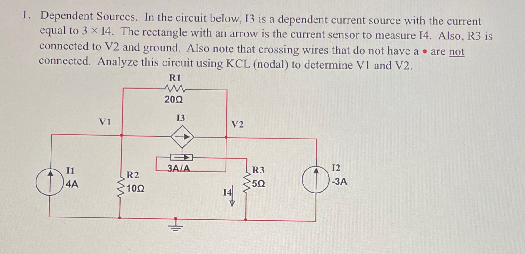 Solved Dependent Sources. In the circuit below, I3 ﻿is a | Chegg.com