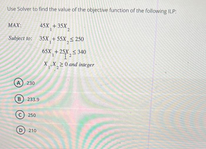 Solved Use Solver to find the value of the objective | Chegg.com