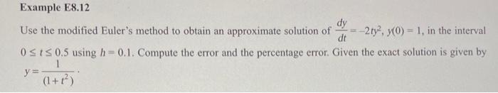 Solved Example E8.12 Use the modified Euler's method to | Chegg.com
