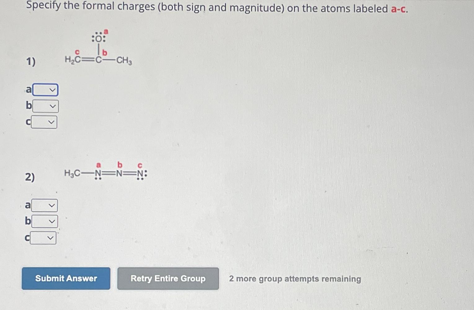 Solved Specify the formal charges (both sign and magnitude) | Chegg.com