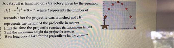 Solved A catapult is launched on a trajectory given by the | Chegg.com