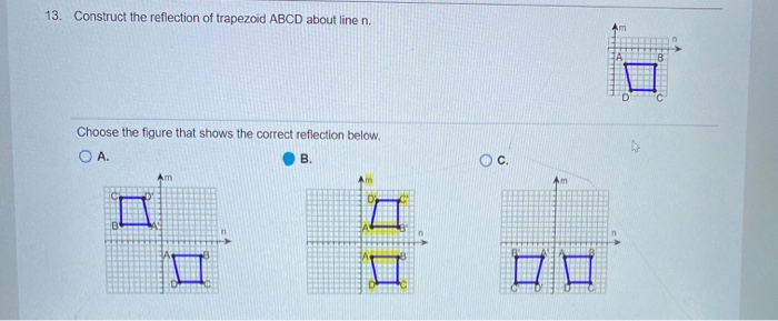 Solved 13. Construct the reflection of trapezoid ABCD about | Chegg.com
