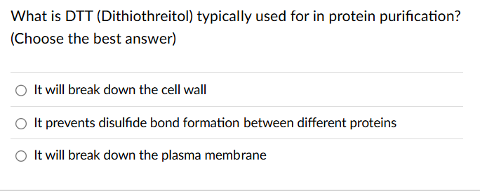 Solved What is DTT (Dithiothreitol) ﻿typically used for in | Chegg.com