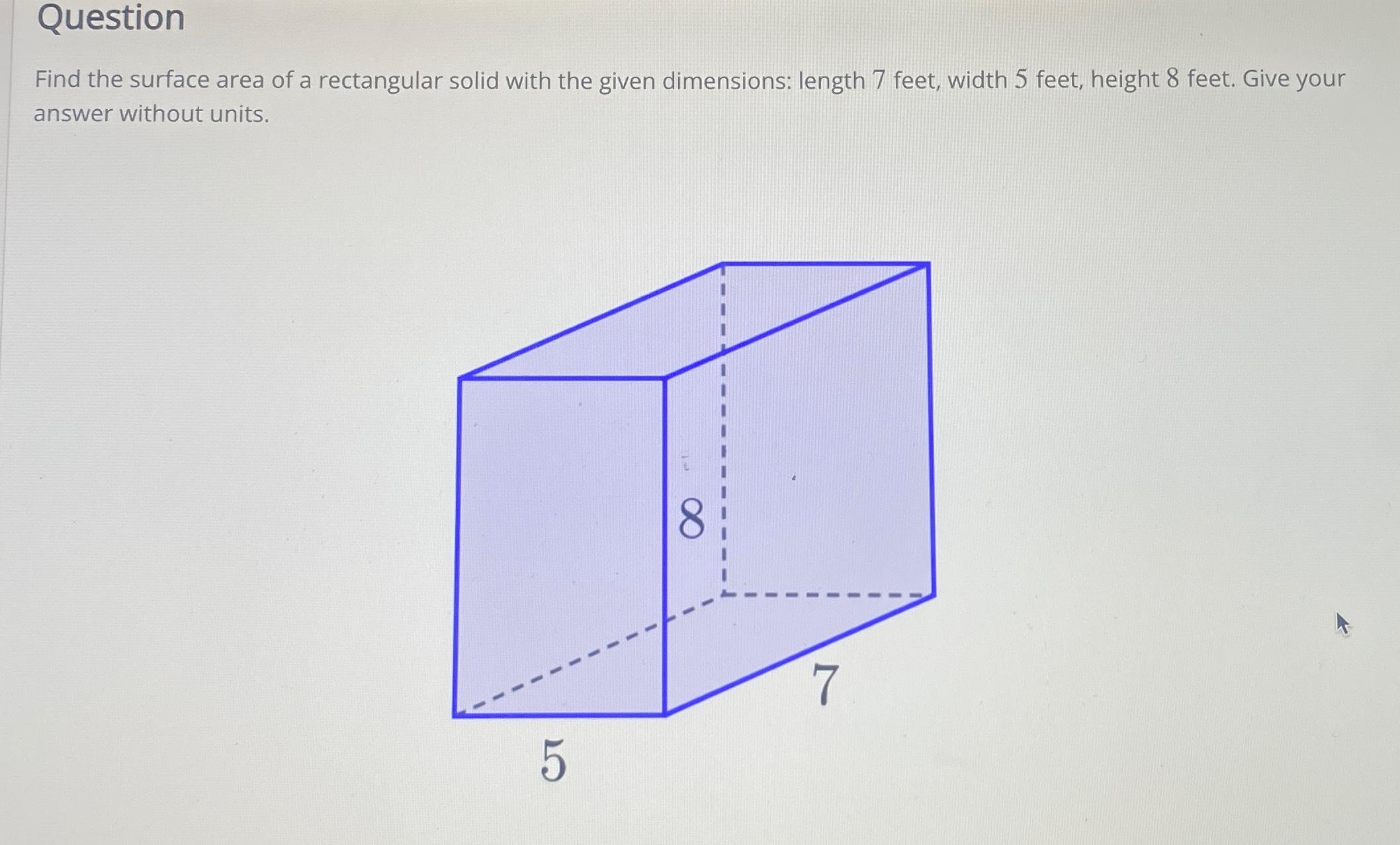 Solved QuestionFind the surface area of a rectangular solid | Chegg.com