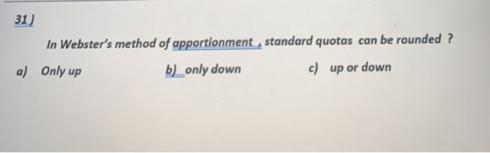Solved 31 In Webster's method of apportionment, standard | Chegg.com