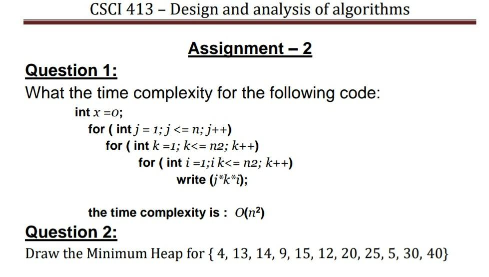 Solved CSCI 413 - Design and analysis of algorithms | Chegg.com