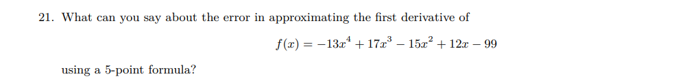 Solved What can you say about the error in approximating the | Chegg.com