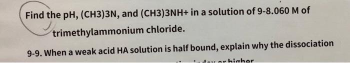 Solved find the ph, (ch3)3N and (ch3)3NH+ in a solution of | Chegg.com