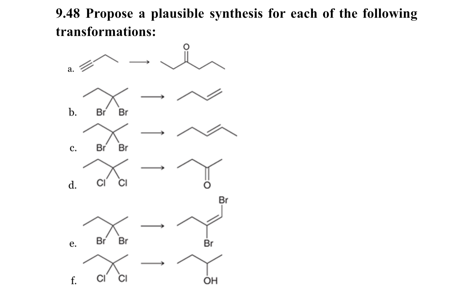 Solved 9.48 ﻿Propose a plausible synthesis for each of the | Chegg.com