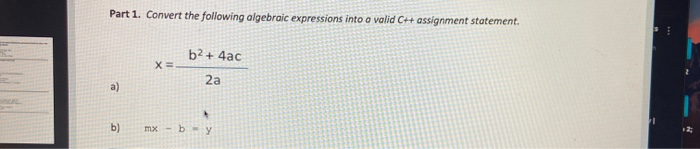 Solved Part 1. Convert the following algebraic expressions | Chegg.com